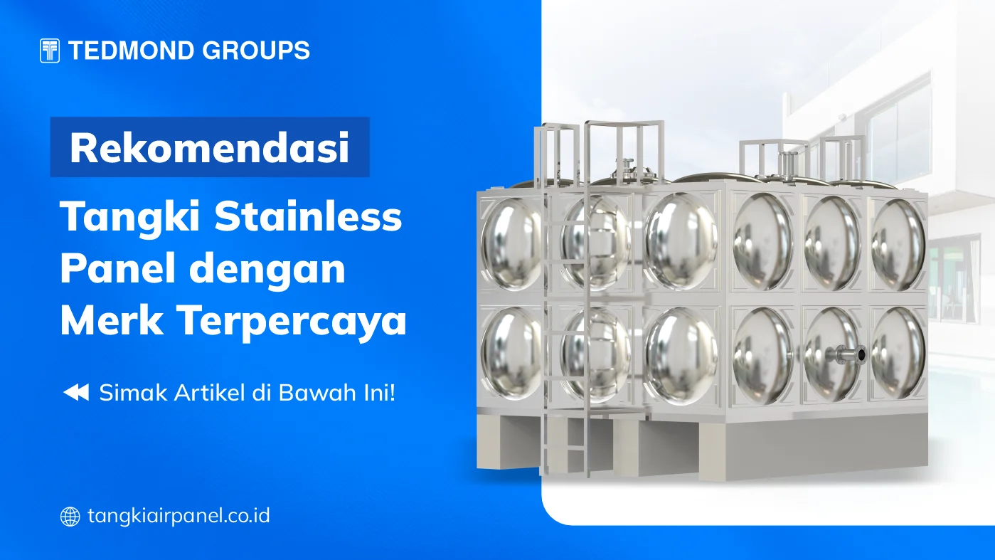 Rekomendasi Tangki Stainless Panel dengan Merk Terpercaya - Tangki Air ...