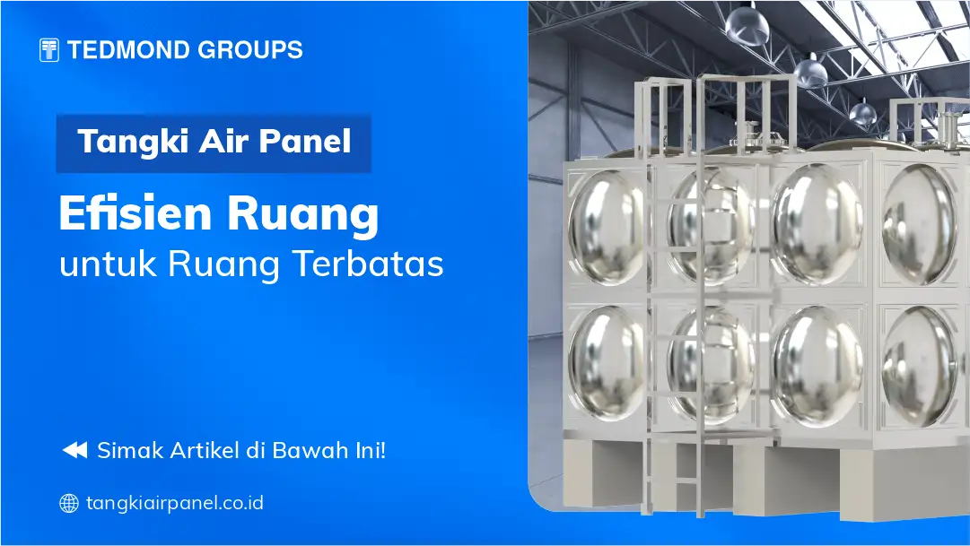 Tangki Air Panel Efisien Ruang untuk Area Terbatas - Tangki Air Panel